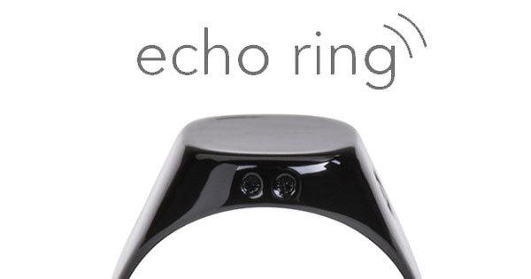 Echo Ring แหวนแปลภาษาไม่ได้เป็นแค่แหวนแปลภาษา