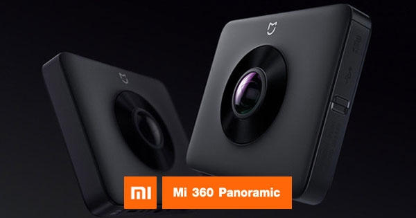 Xiaomi Mi 360 Panoramic กล้องถ่ายรูป 360 องศา พร้อม Wi-Fi